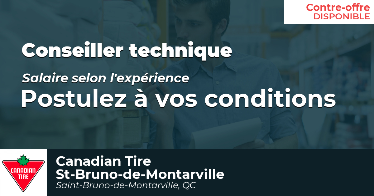 Emploi conseiller technique à Saint-Bruno-de-Montarville - Canadian Tire St-Bruno-de-Montarville ...